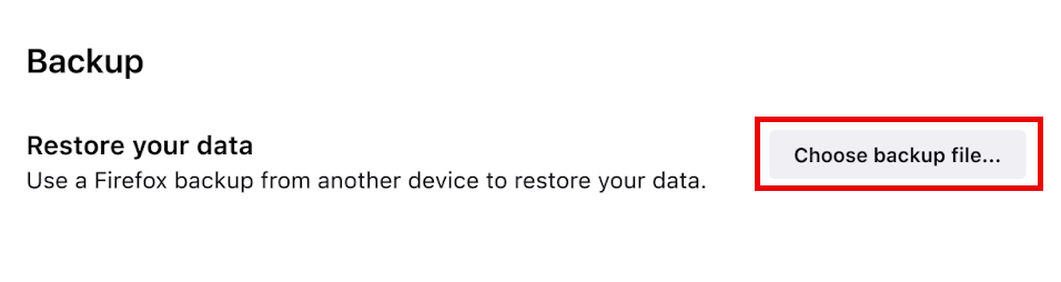 Restore your Firefox browsing data with a backup file | Firefox Help